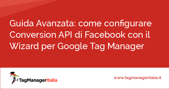 Conversion API di Facebook con l'integrazione per Google Tag Manager