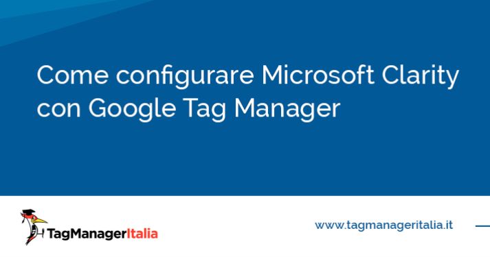 Microsoft Clarity setup e configurazione con Google Tag Manager